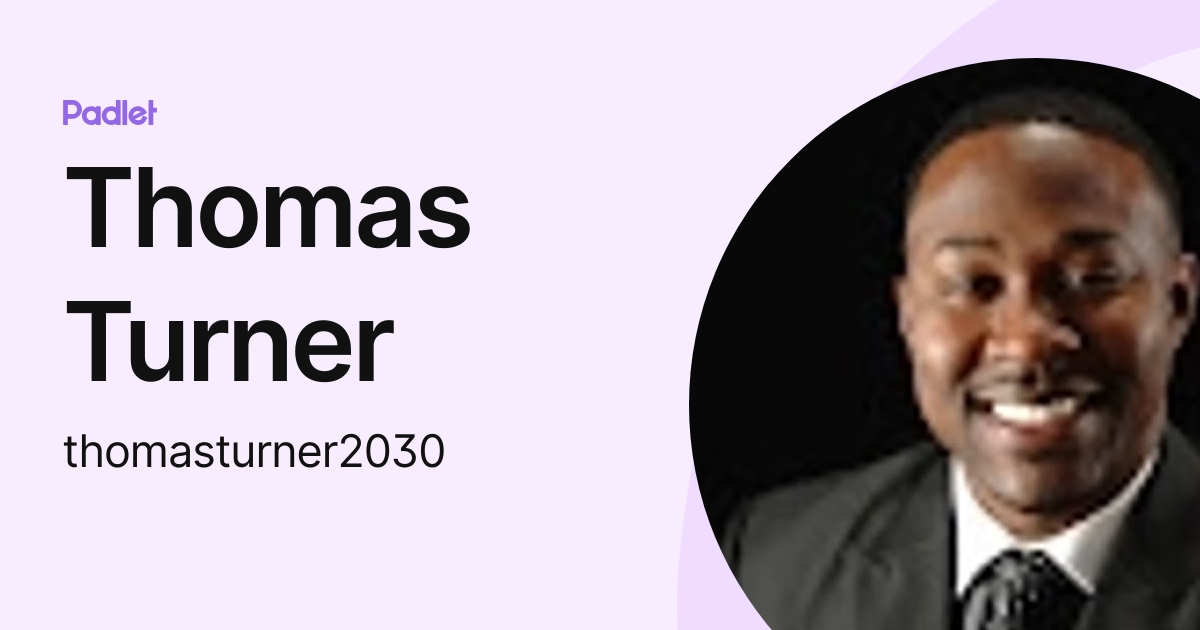 Thomas Turner (thomasturner2030) profile | Padlet