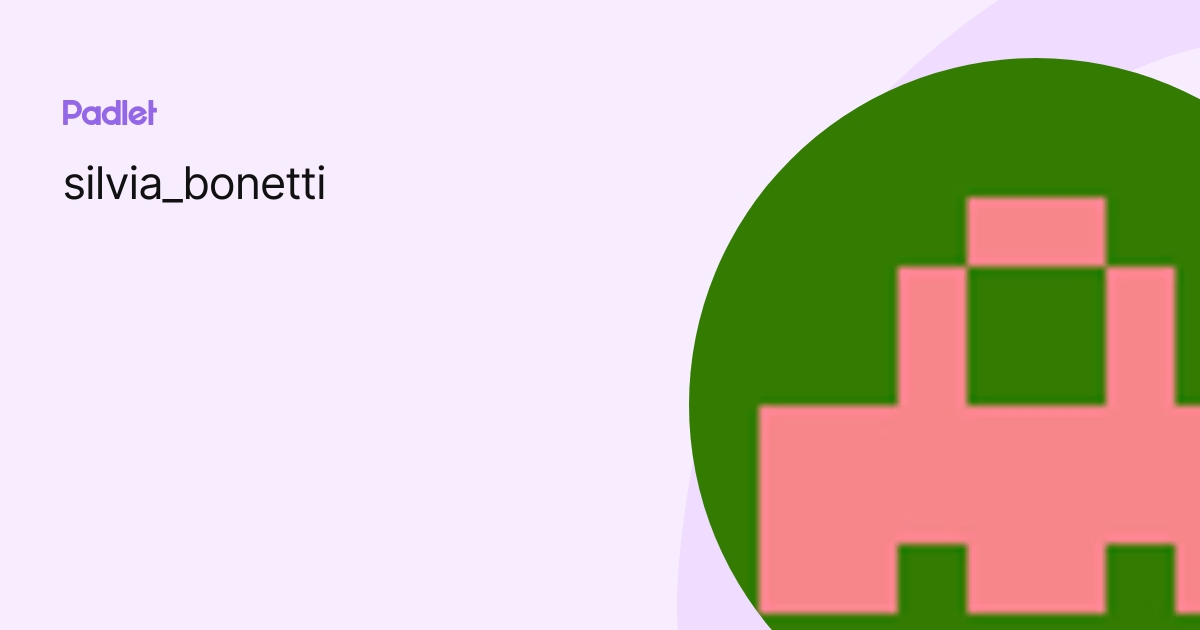 silvia_bonetti profile | Padlet