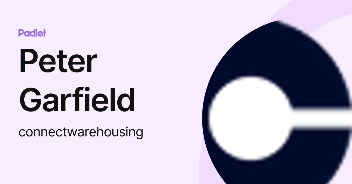 Peter Garfield (connectwarehousing) profile | Padlet