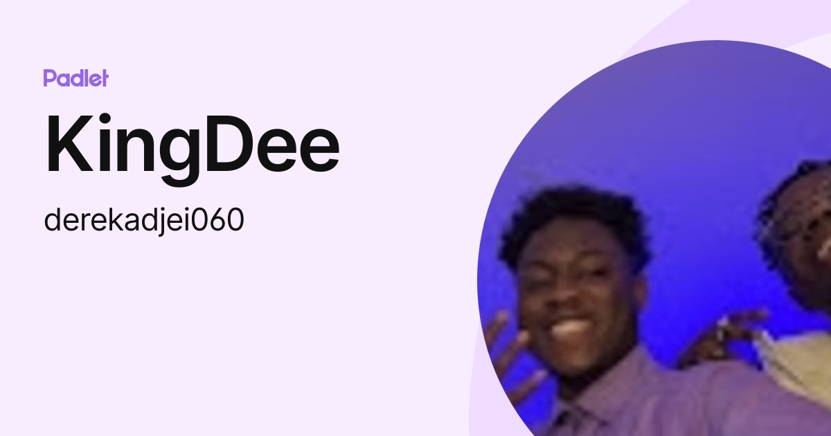 KingDee (derekadjei060) profile | Padlet