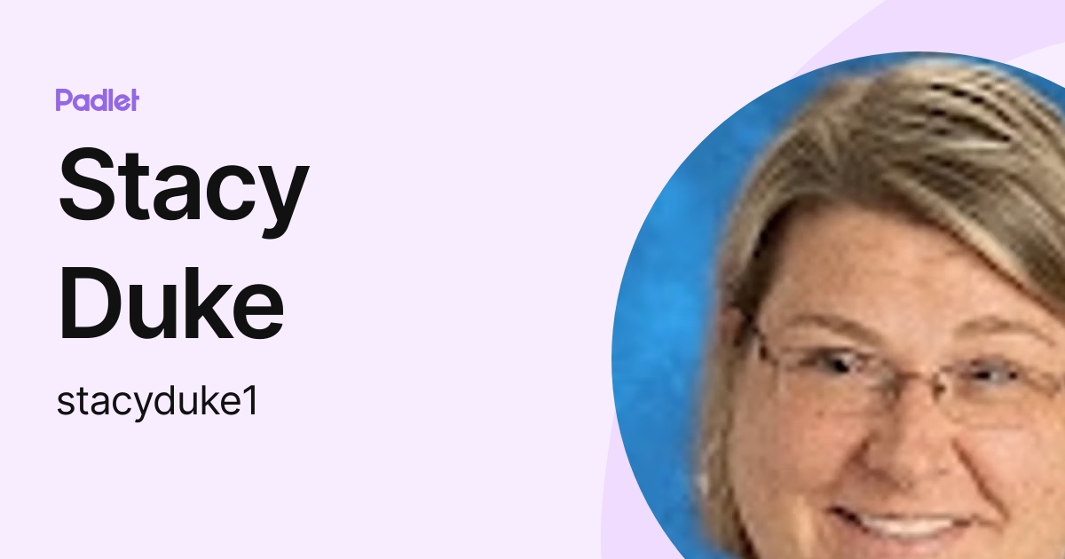 Stacy Duke (stacyduke1) profile | Padlet