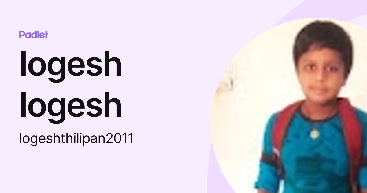 logesh logesh (logeshthilipan2011) profile | Padlet