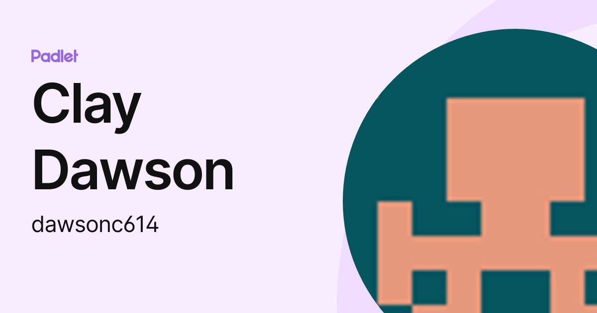 Clay Dawson (dawsonc614) profile | Padlet