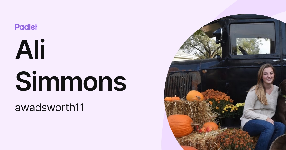 Ali Simmons (awadsworth11) profile | Padlet