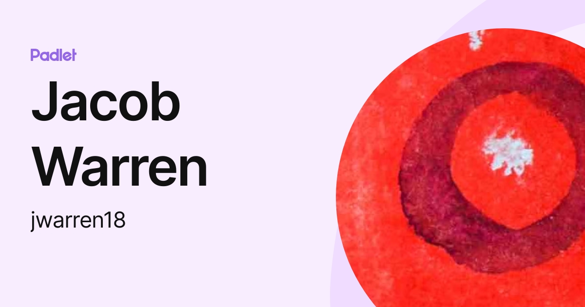 Jacob Warren (jwarren18) profile | Padlet
