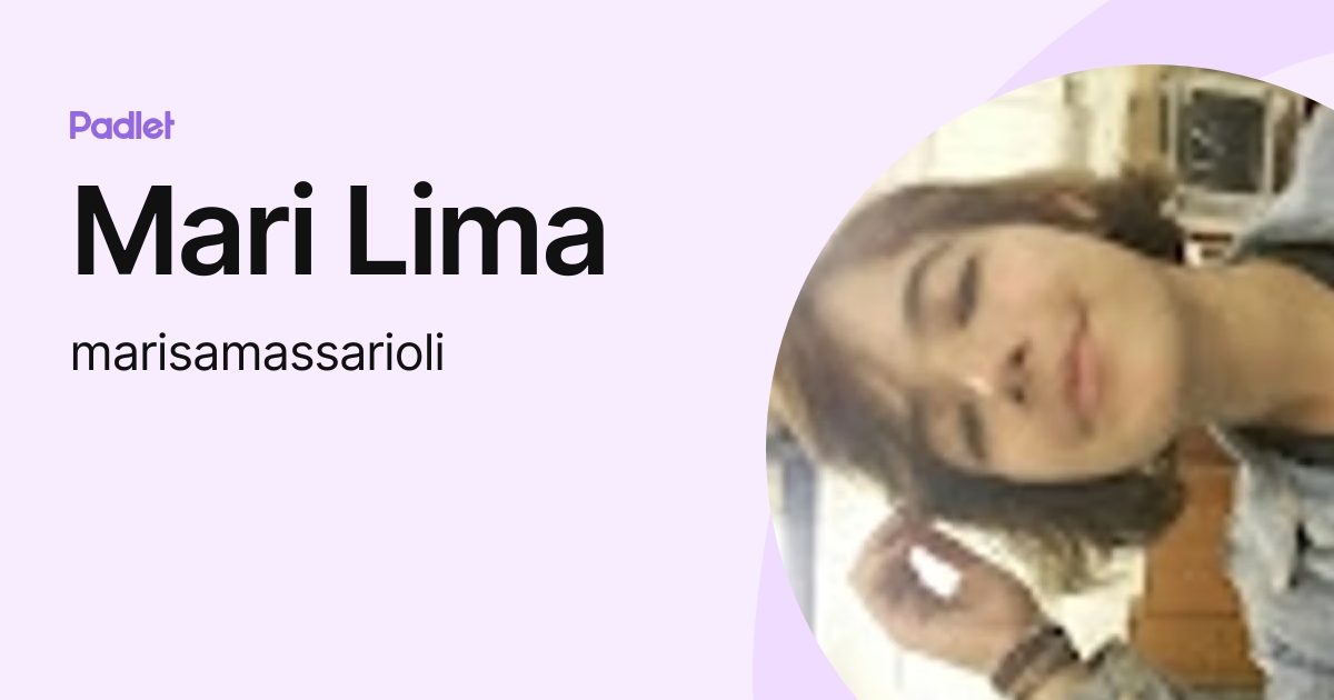 Mari Lima (marisamassarioli) profile | Padlet