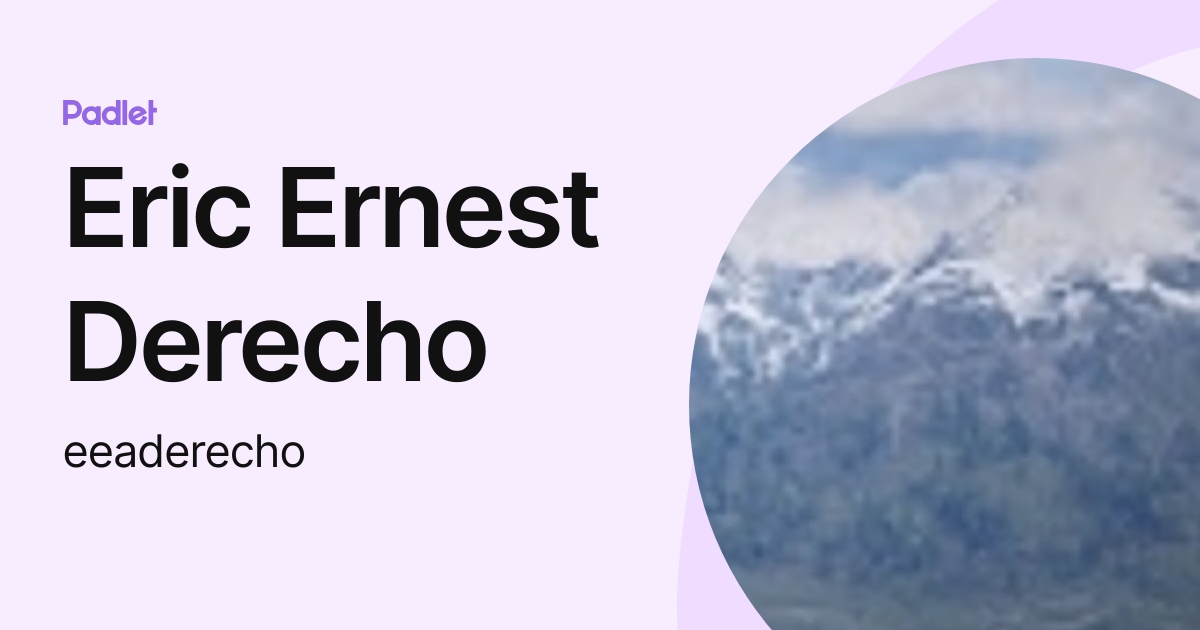 Eric Ernest Derecho (eeaderecho) profile | Padlet