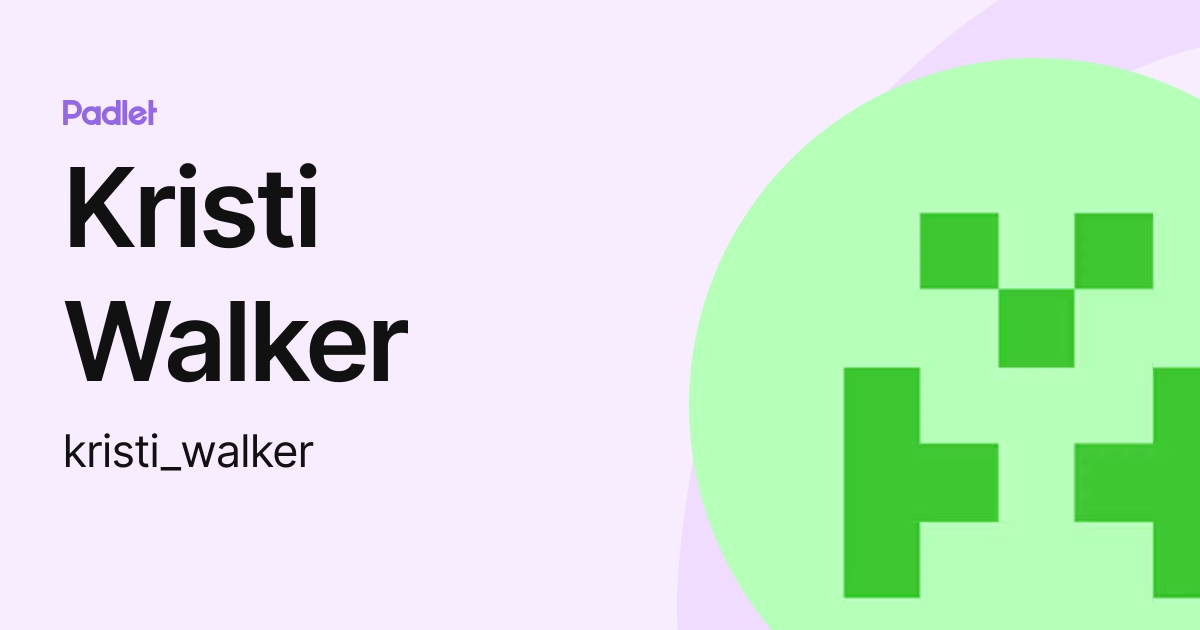 Kristi Walker (kristi_walker) profile | Padlet