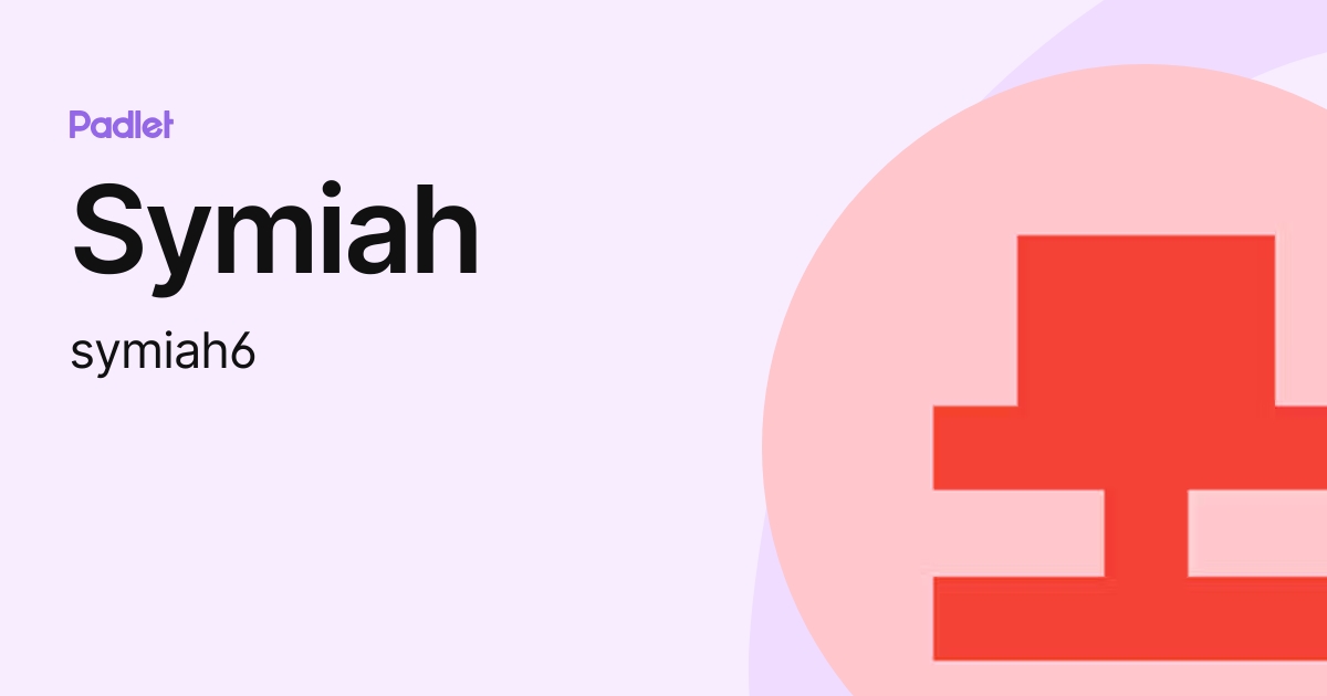Symiah (symiah6) profile | Padlet