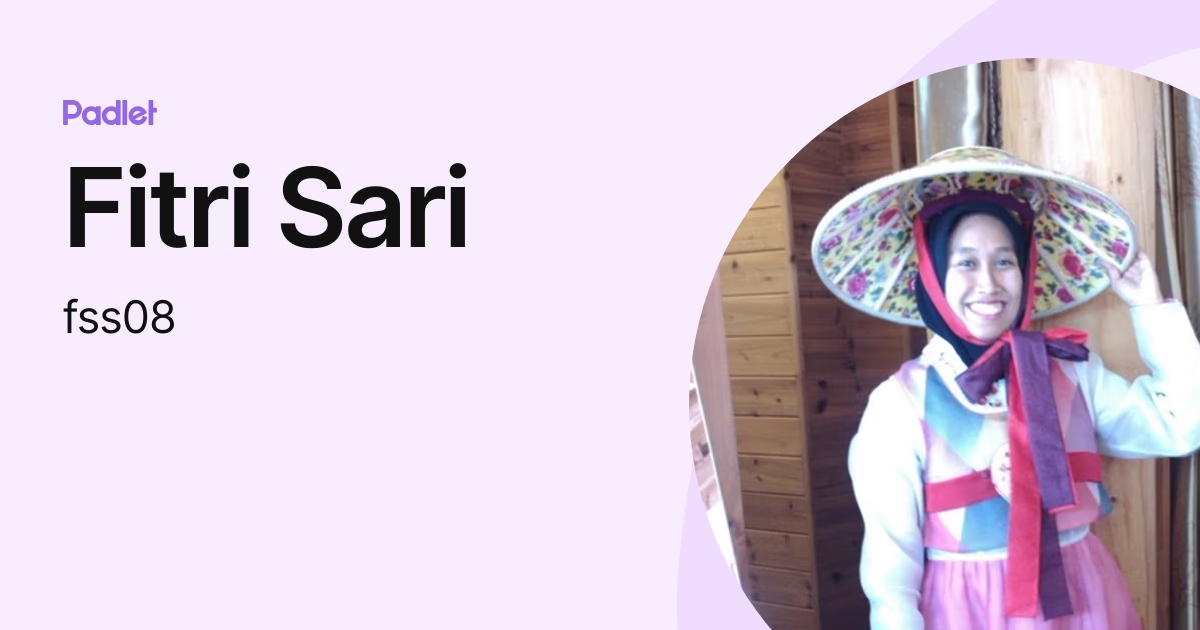 Fitri Sari (fss08) profile | Padlet