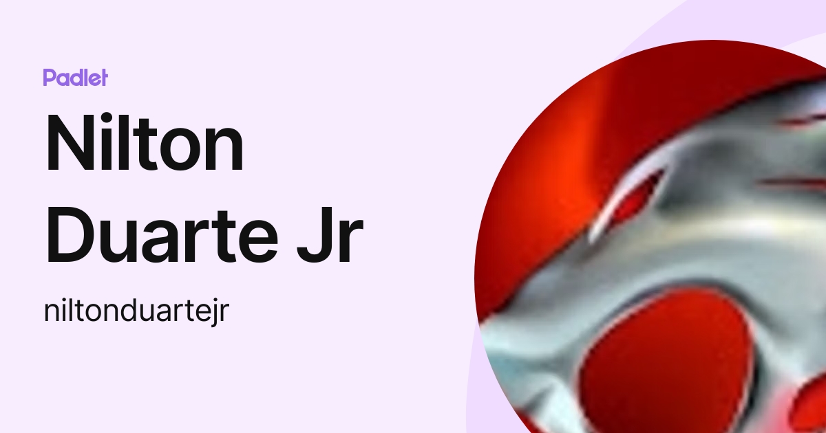 Nilton Duarte Jr (niltonduartejr) profile | Padlet
