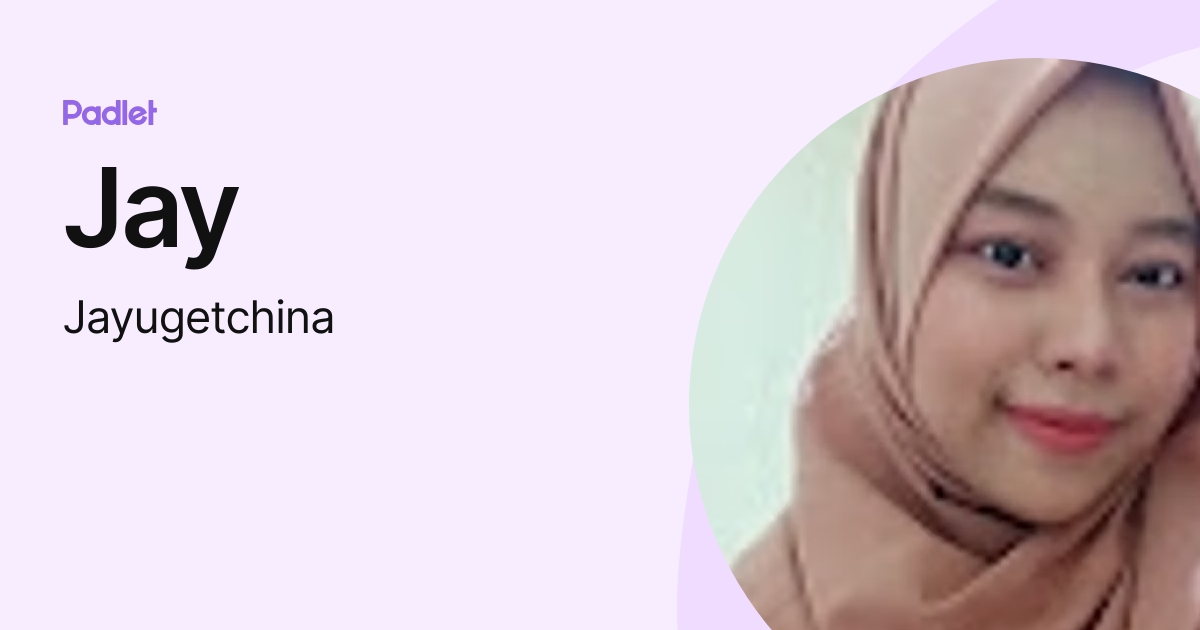 Jay (Jayugetchina) profile | Padlet