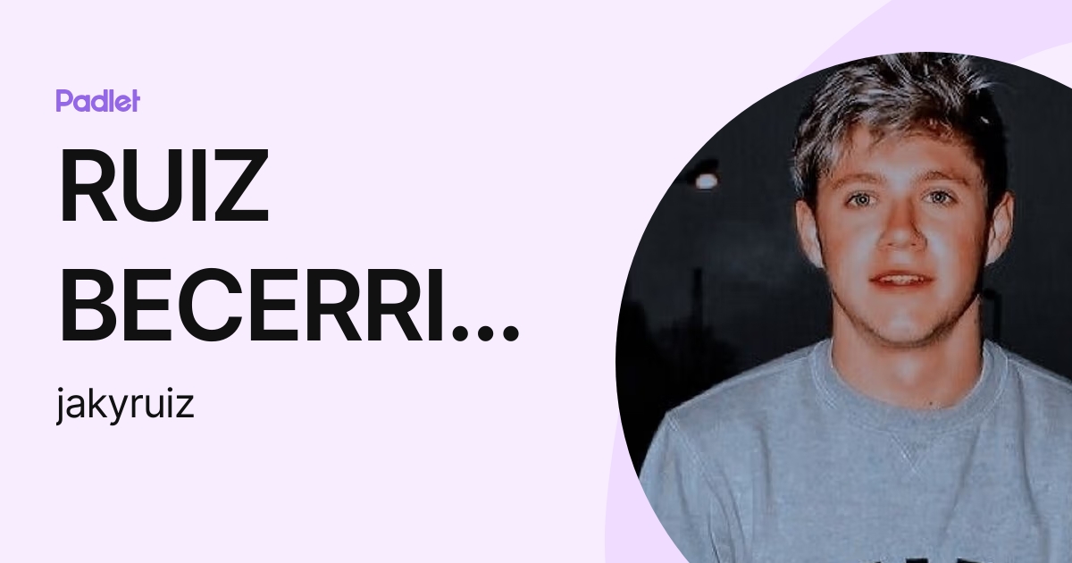 RUIZ BECERRIL JACQUELINE (jakyruiz) profile | Padlet