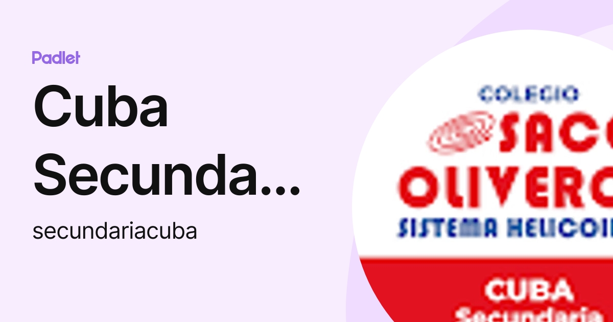 Cuba Secundaria (secundariacuba) perfil | Padlet