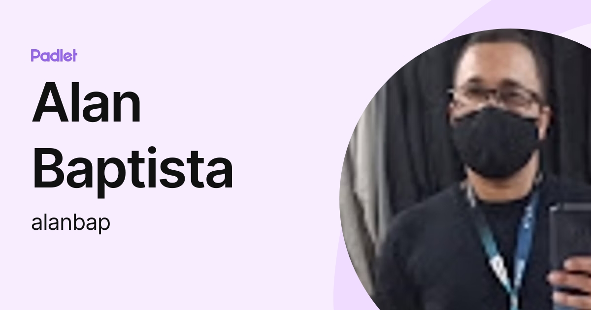 Alan Baptista (alanbap) profile | Padlet