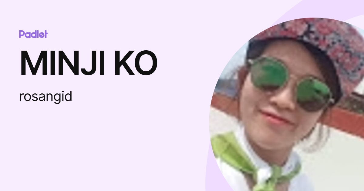 MINJI KO (rosangid) profile | Padlet