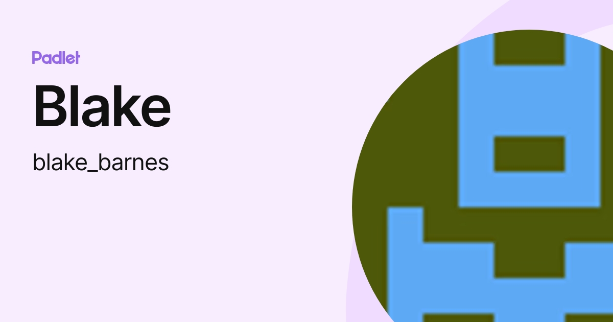 Blake (blake_barnes) profile | Padlet