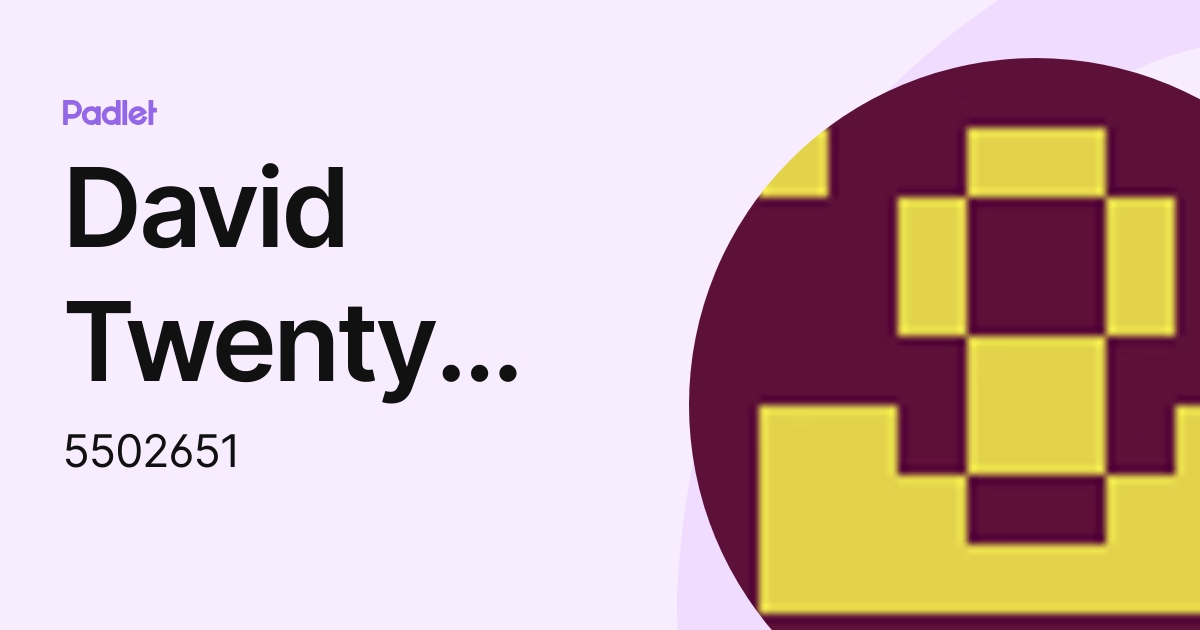David Twentyman (550265) profile | Padlet