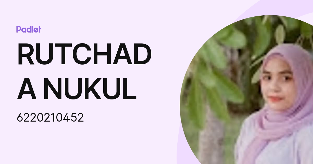 RUTCHADA NUKUL (6220210452) profile | Padlet