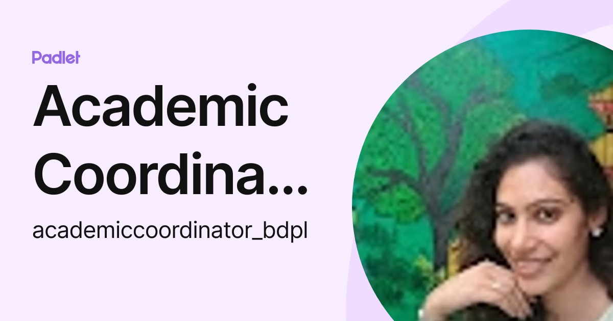 Academic Coordinator Boduppal (academiccoordinator_bdpl) profile | Padlet