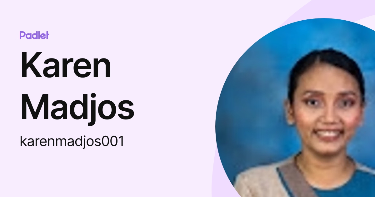 Karen Madjos (karenmadjos001) profile | Padlet