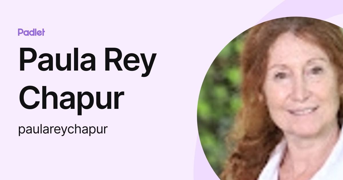Paula Rey Chapur (paulareychapur) profile | Padlet