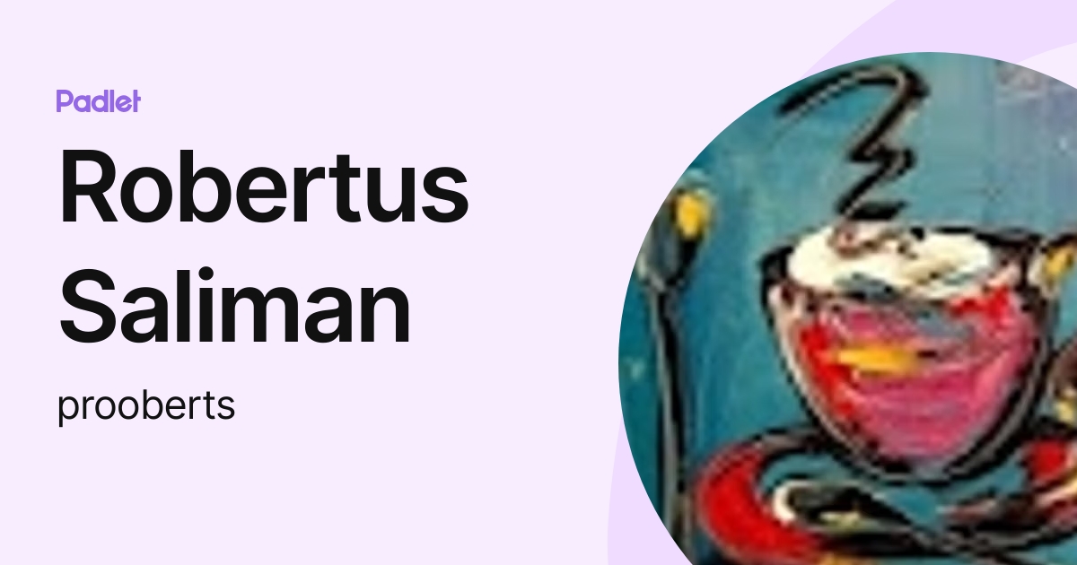 Robertus Saliman (prooberts) profile | Padlet