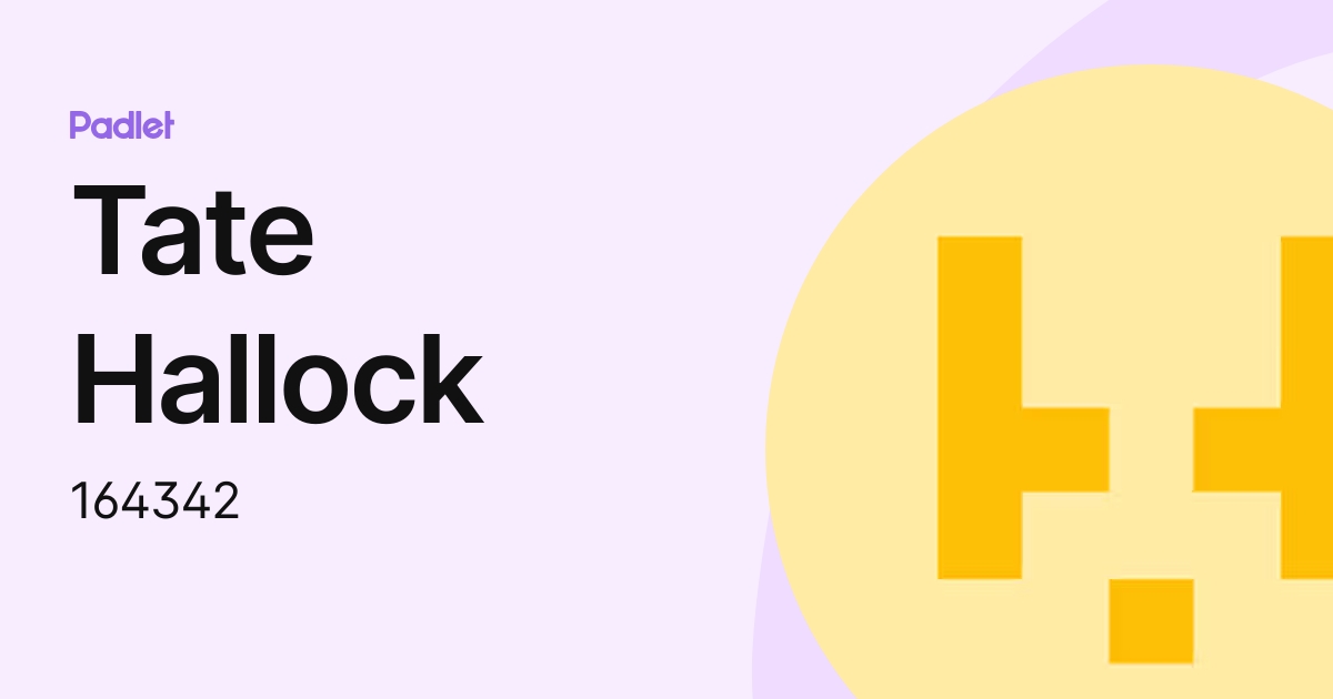 Tate Hallock (164342) profile | Padlet