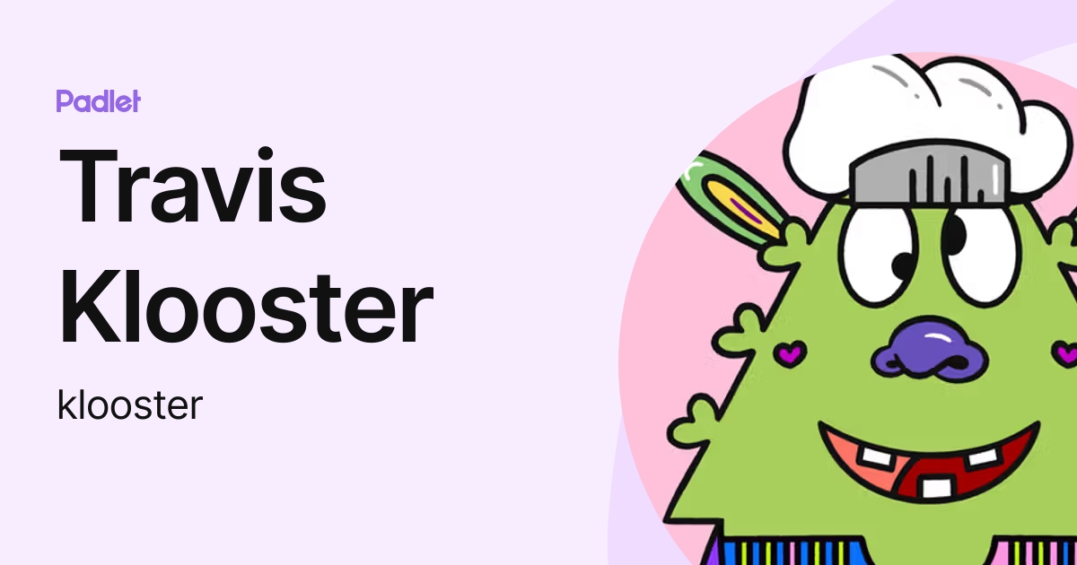 Travis Klooster (klooster) profile | Padlet