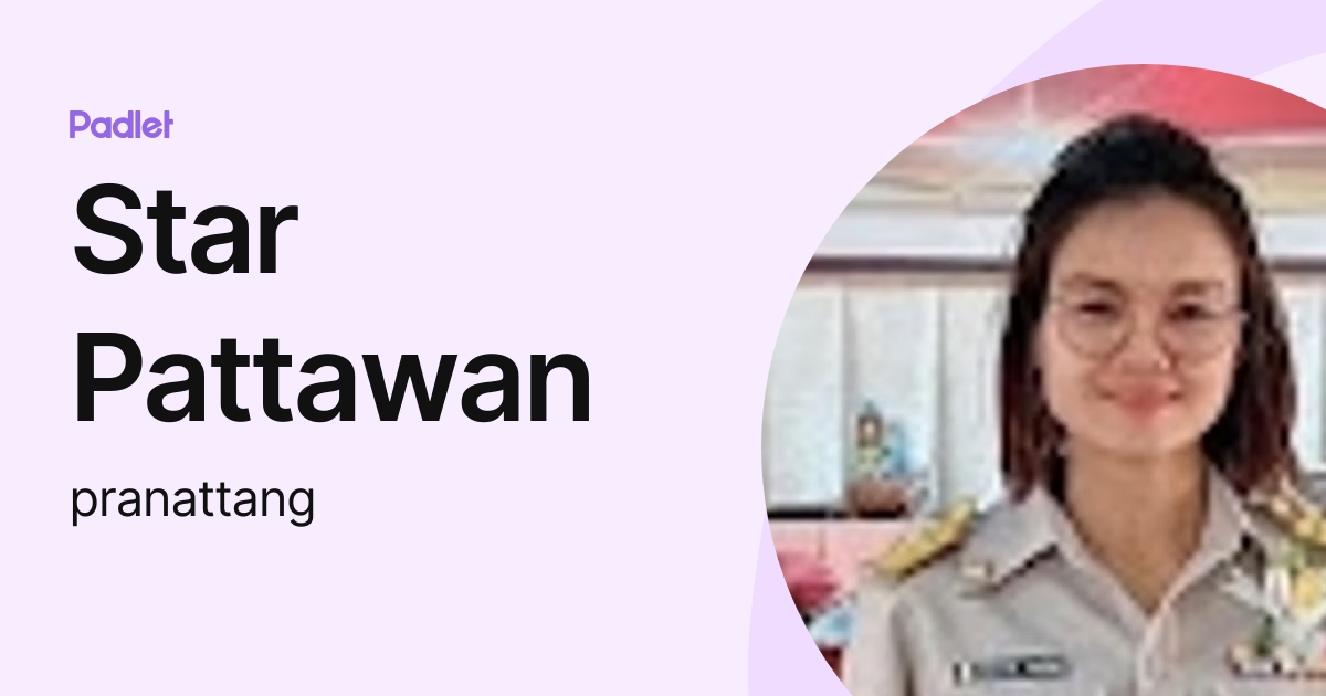 Star Pattawan (pranattang) profile | Padlet