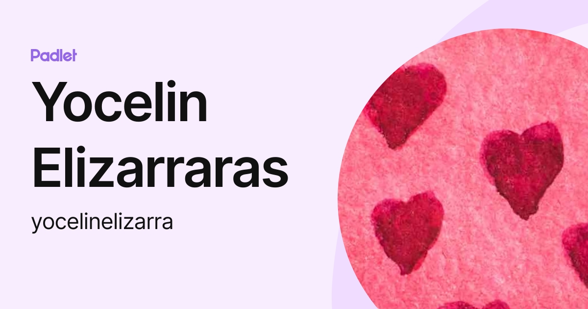 Yocelin Elizarraras (yocelinelizarra) profile | Padlet