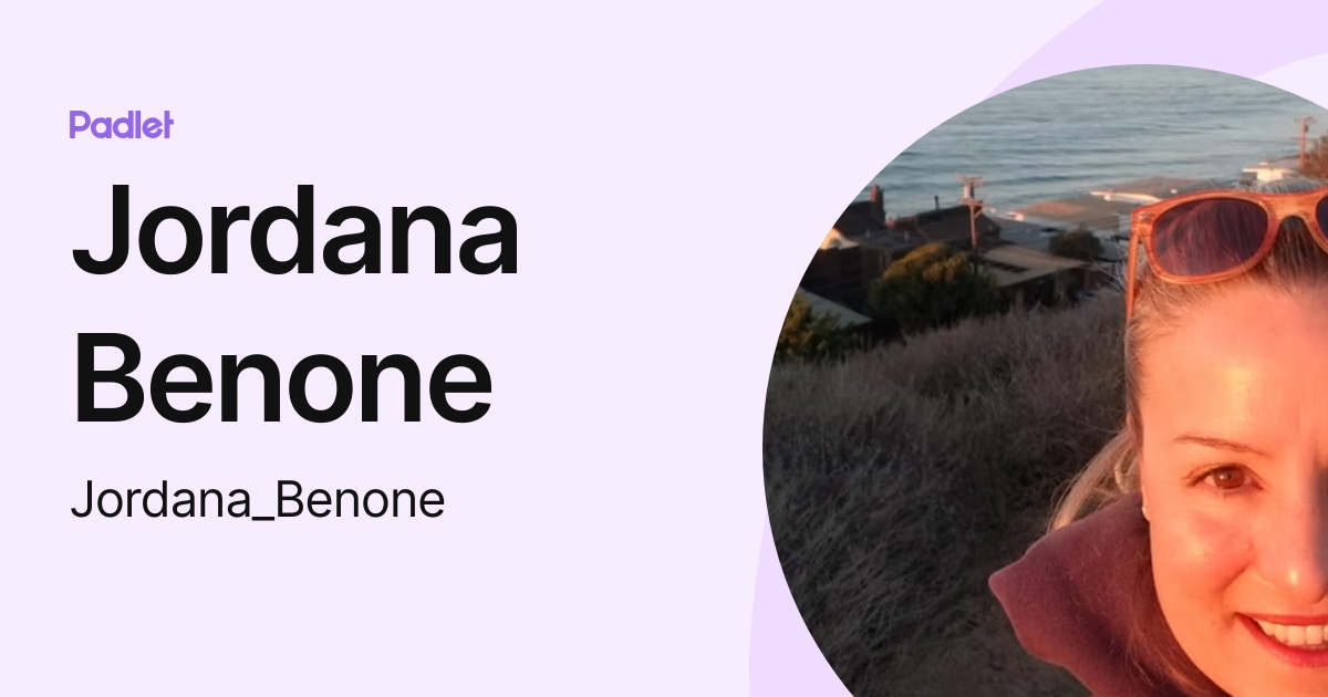 Jordana Benone (Jordana_Benone) profile | Padlet