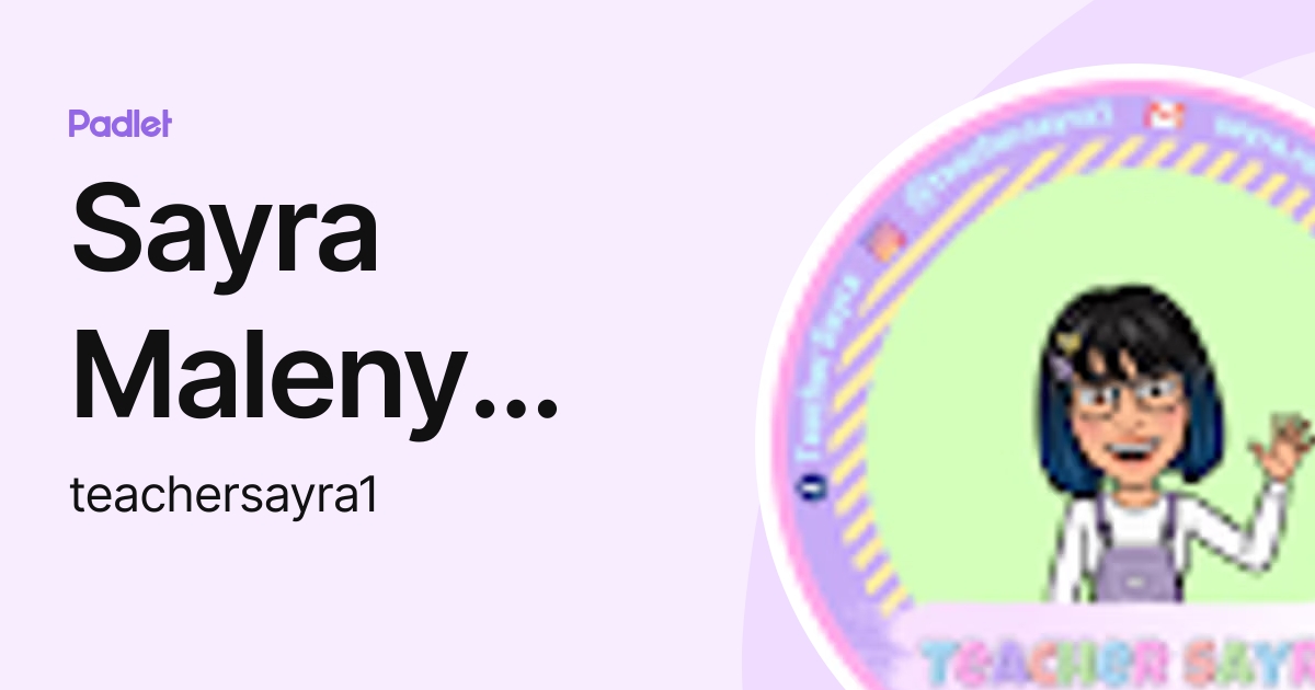 Sayra Maleny Ramírez Cruz (teachersayra1) profile | Padlet