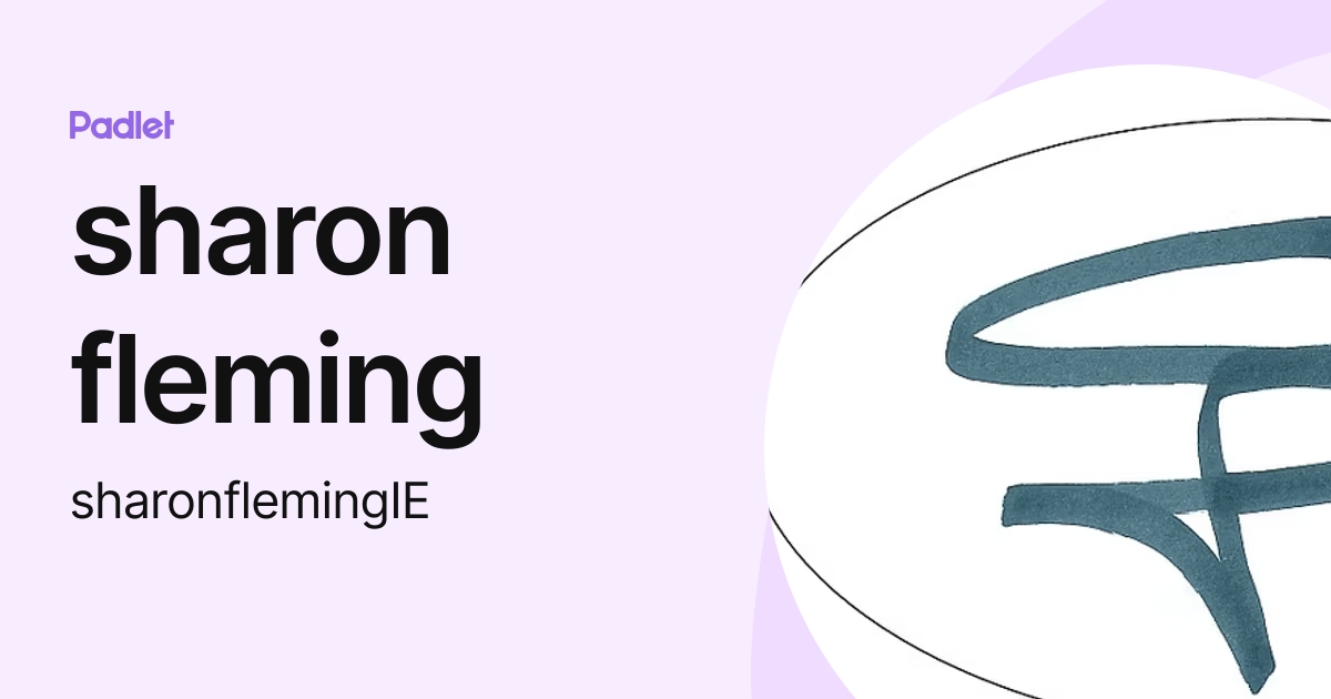 sharon fleming (sharonflemingIE) profile | Padlet