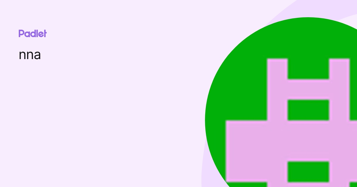 nna profile | Padlet