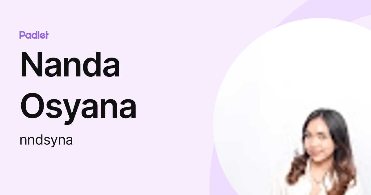 Nanda Osyana (nndsyna) profile | Padlet