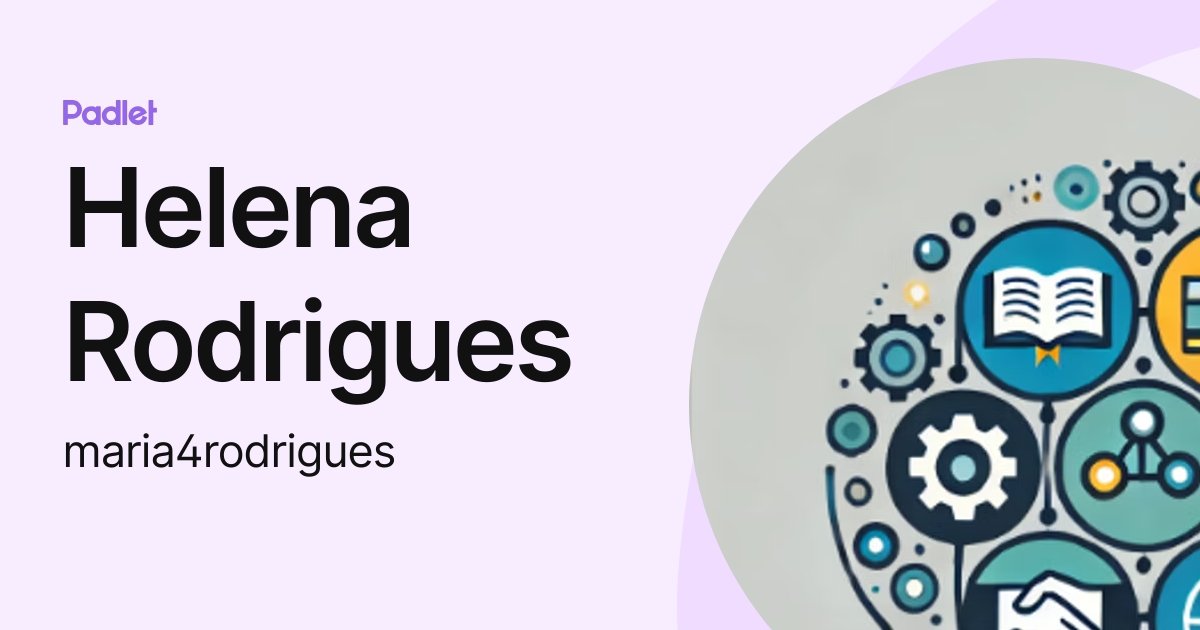 Helena Rodrigues (maria4rodrigues) profile | Padlet