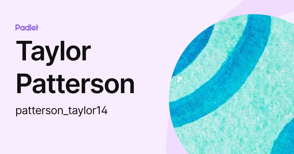 Taylor Patterson (patterson_taylor14) profile | Padlet