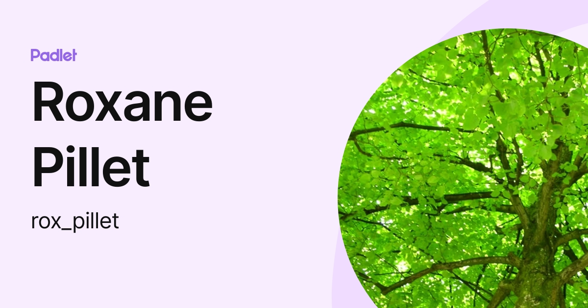 Roxane Pillet (rox_pillet) profile | Padlet