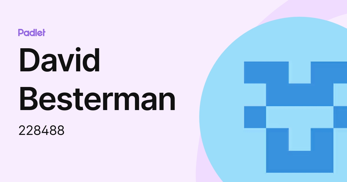 David Besterman (228488) profile | Padlet