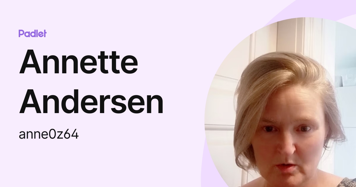 Annette Andersen (anne0z64) profile | Padlet