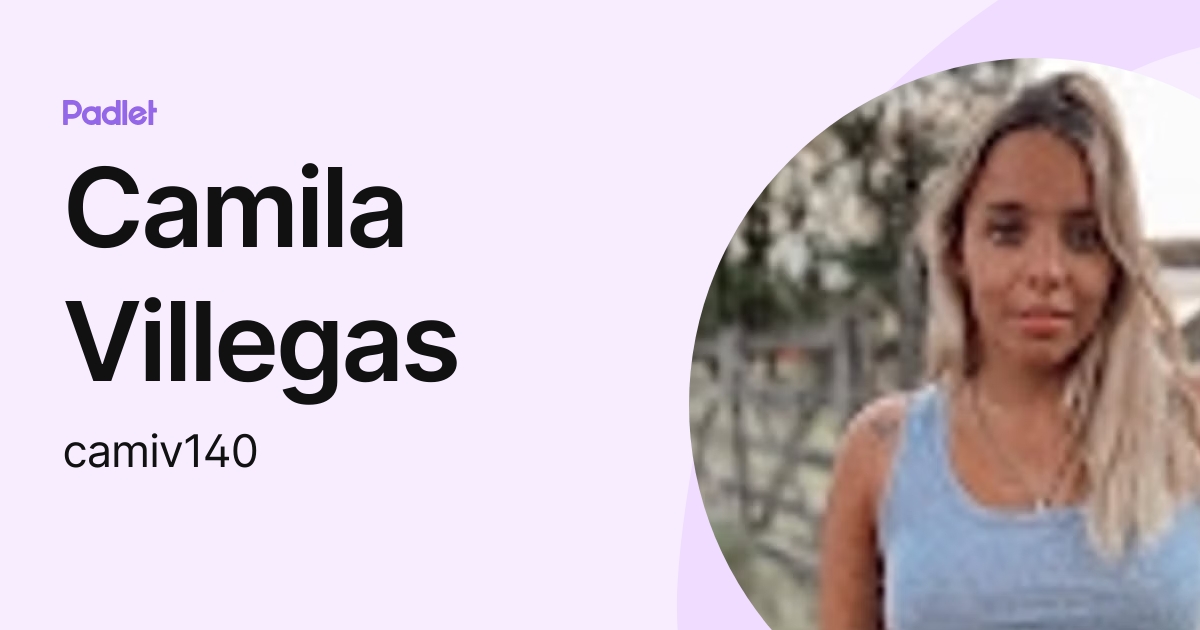Camila Villegas (camiv140) profile | Padlet