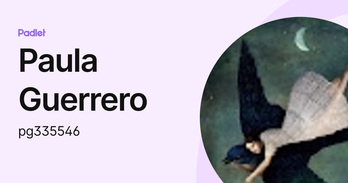 Paula Guerrero (pg335546) profile | Padlet