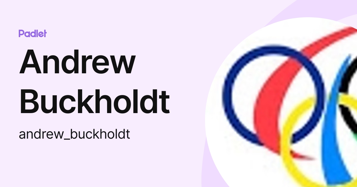 Andrew Buckholdt (andrew_buckholdt) profile | Padlet