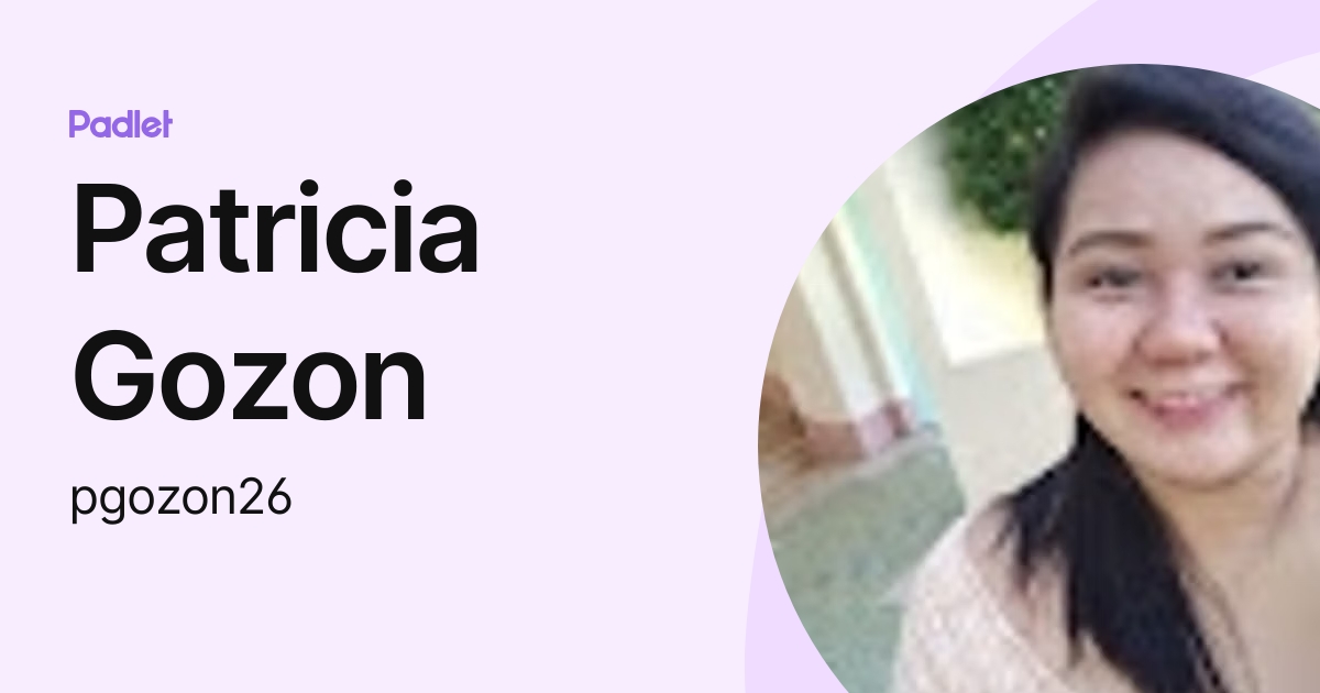 Patricia Gozon (pgozon26) profile | Padlet