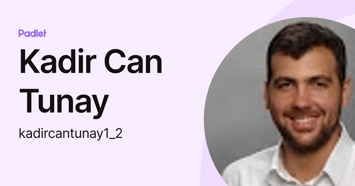 Kadir Can Tunay (kadircantunay)profil | Padlet