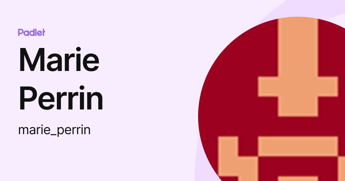 Marie Perrin (marie_perrin) profile | Padlet