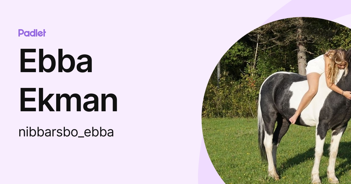Ebba Ekman (nibbarsbo_ebba) profile | Padlet
