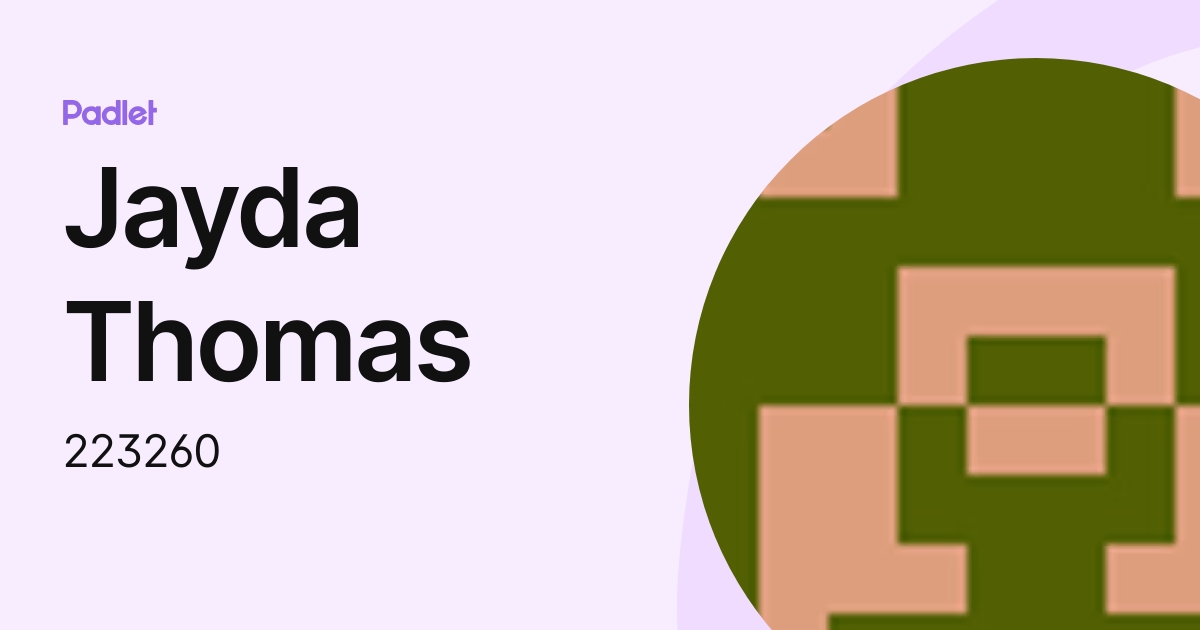 Jayda Thomas (223260) profile | Padlet