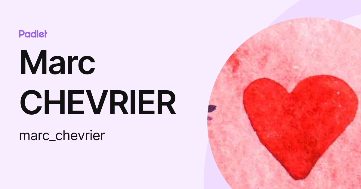 Profil de Marc CHEVRIER (marc_chevrier) | Padlet